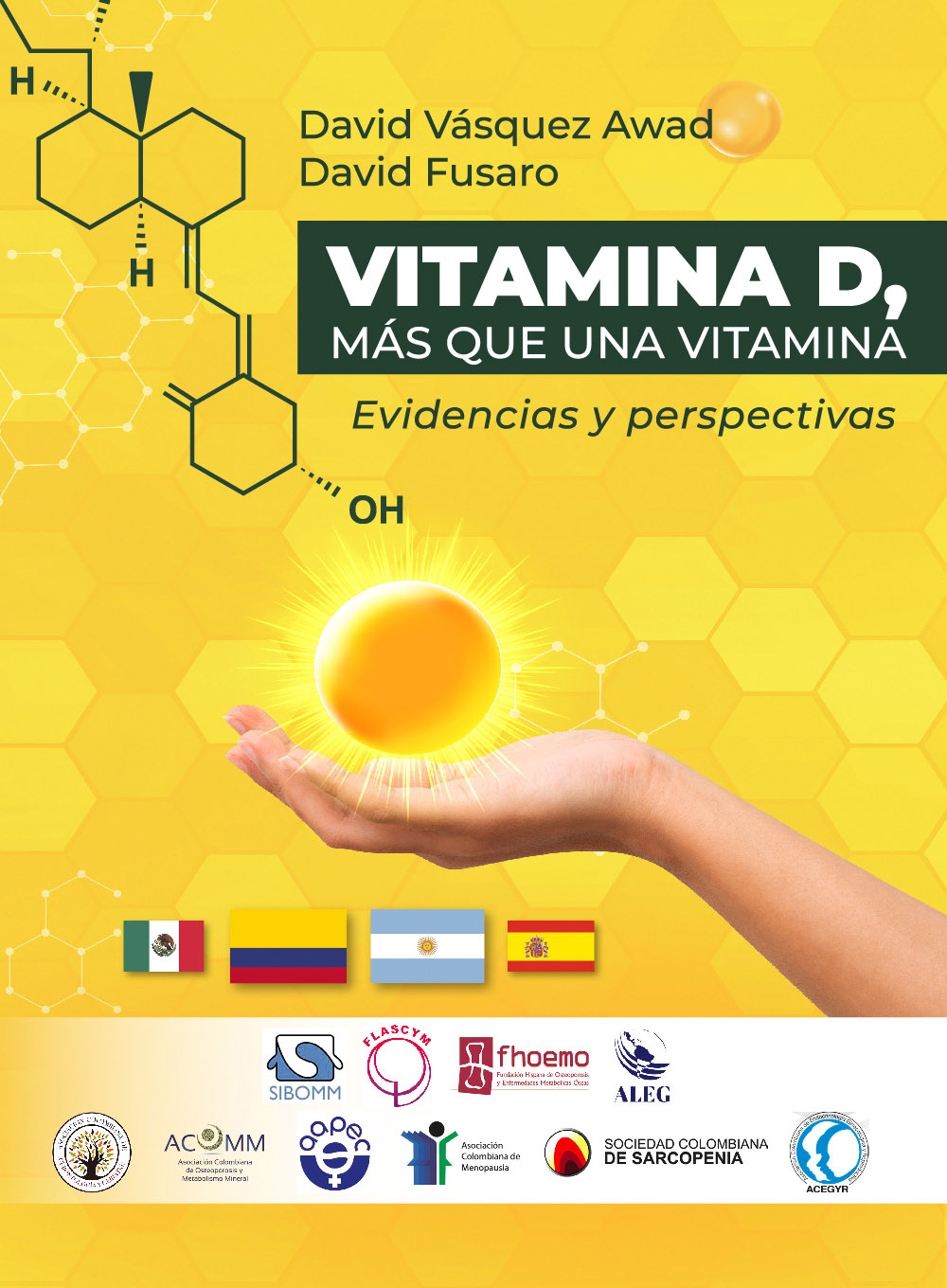 Vitamina D, mas que una vitamina. Evidencias y perspectivas